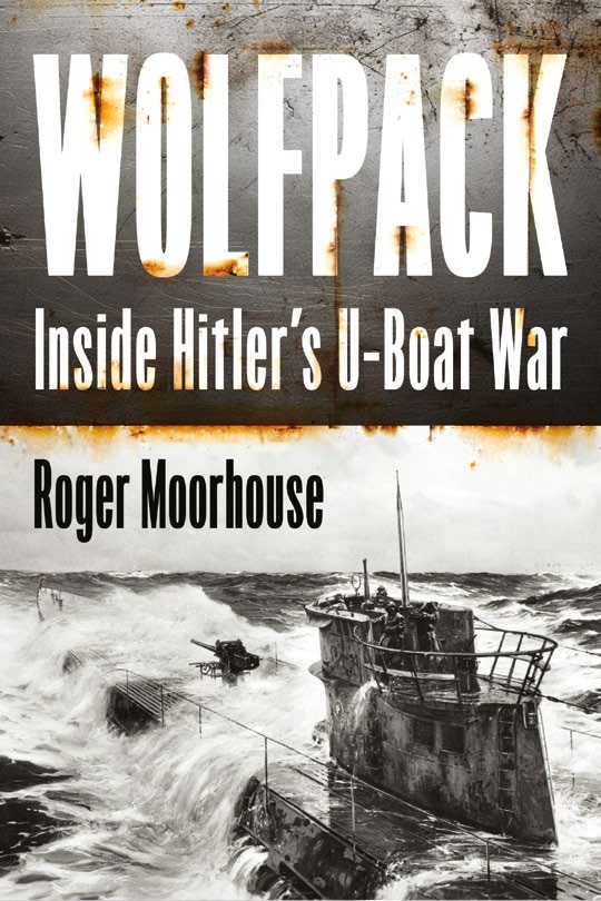 LIFE & DEATH IN HITLER’S WOLFPACKS | History of War Issue 151